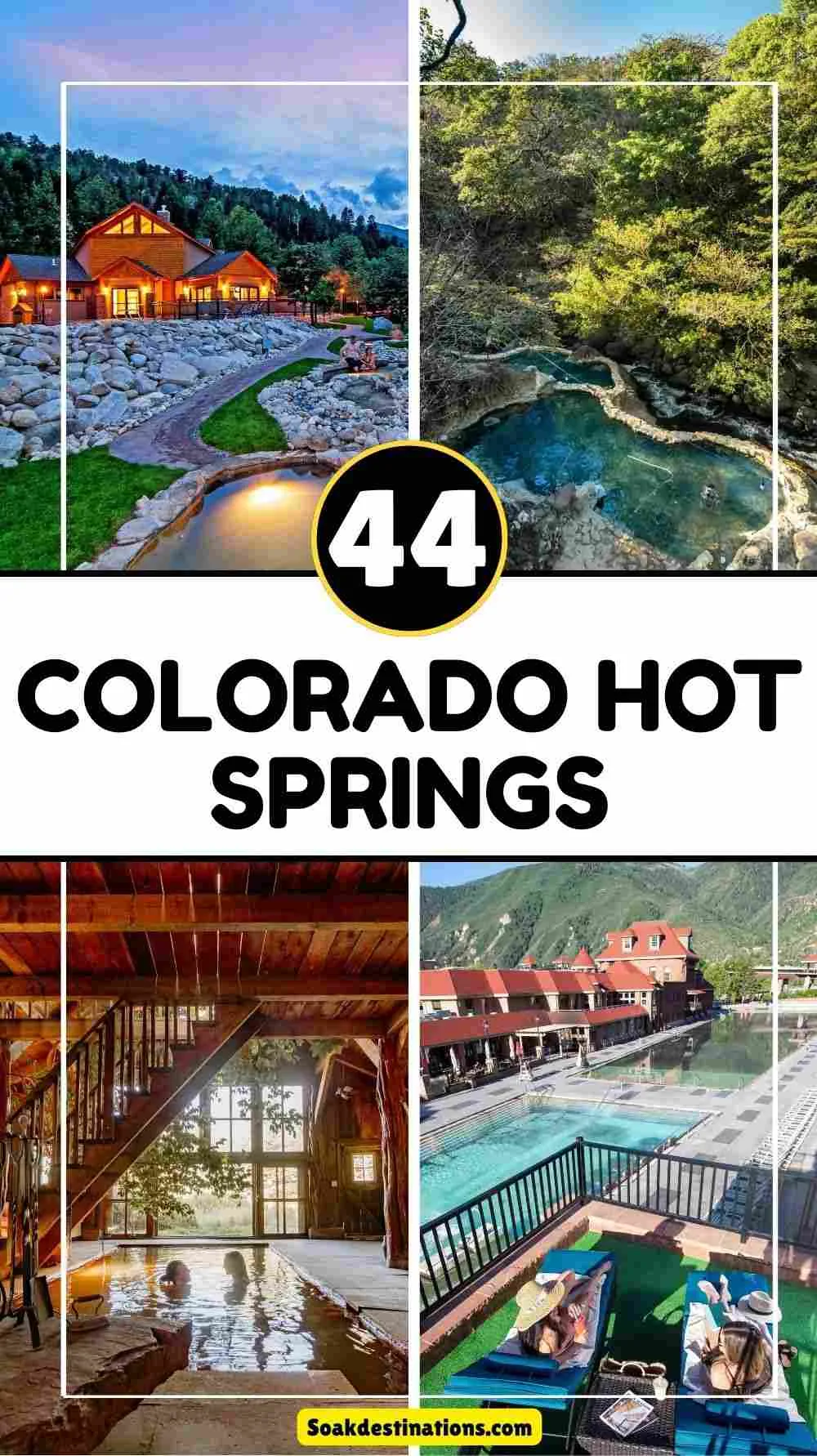 Colorado Hot Springs: 44 Top Soak Spots from Luxury to Free 2026